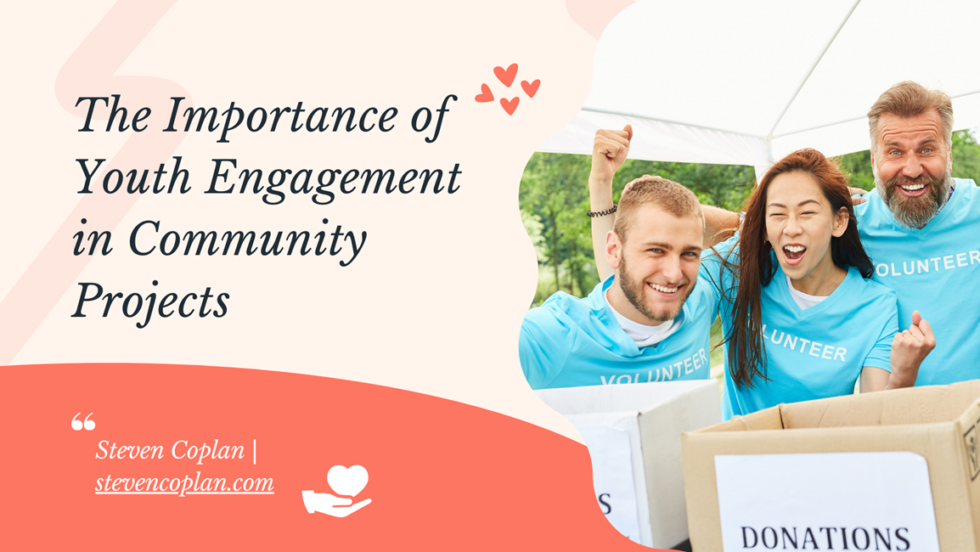 The Importance of Youth Engagement in Community Projects - Steven ...